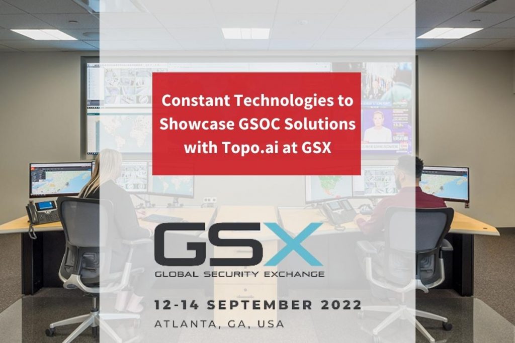 Constant to Showcase GSOC Solutions with Topo.ai at GSX
